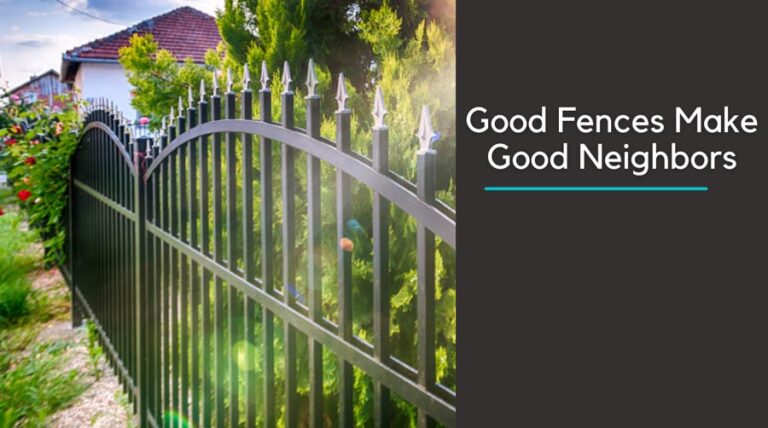 Good Fences Make Good Neighbors - Management One Property Management